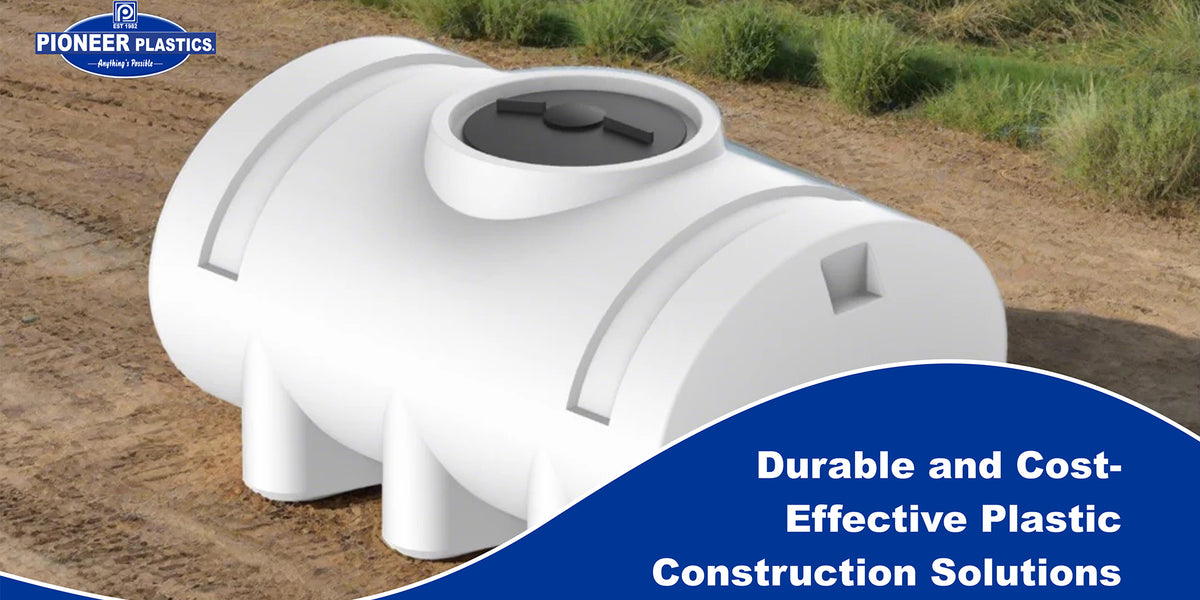 ] Durable and Cost-Effective Plastic Construction Solutions — Pioneer ...